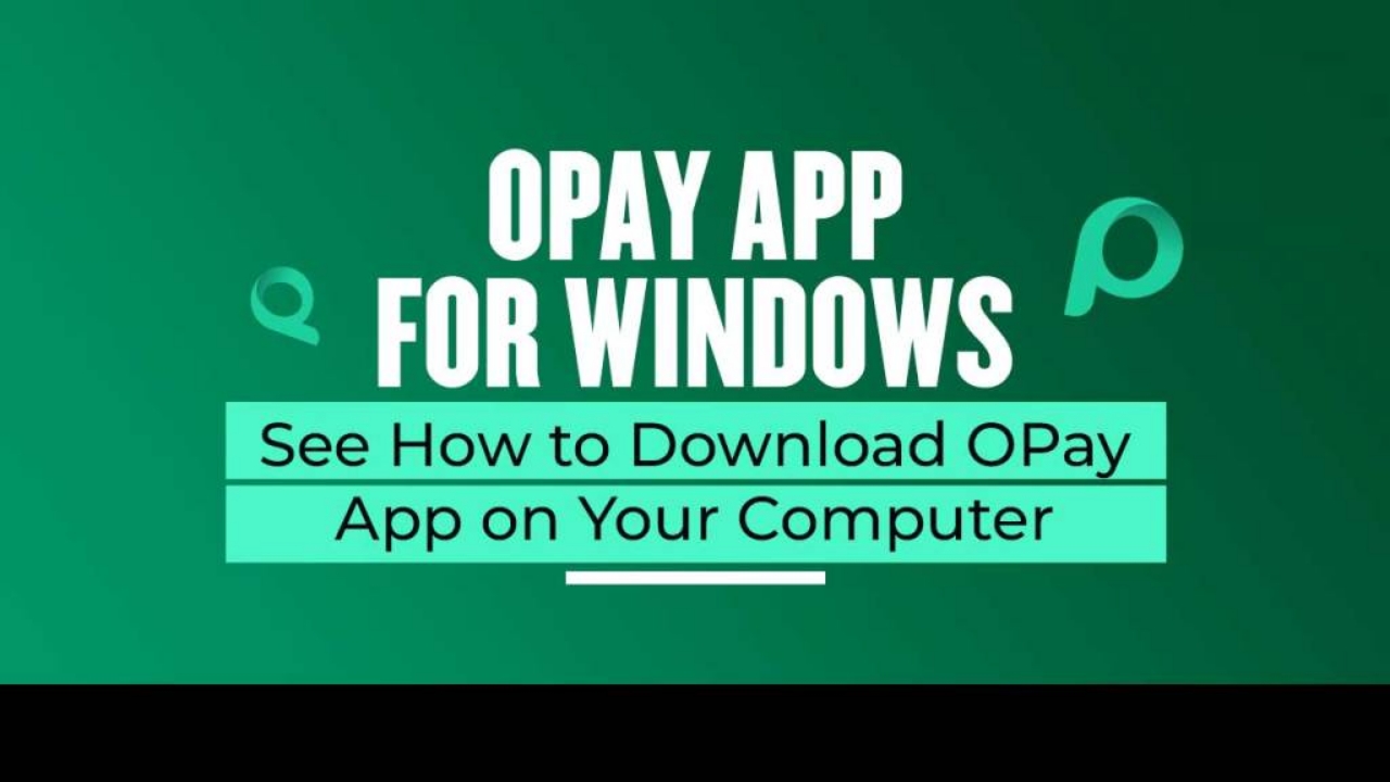 How to Download OPay App on Your Windows Computer - SubBase