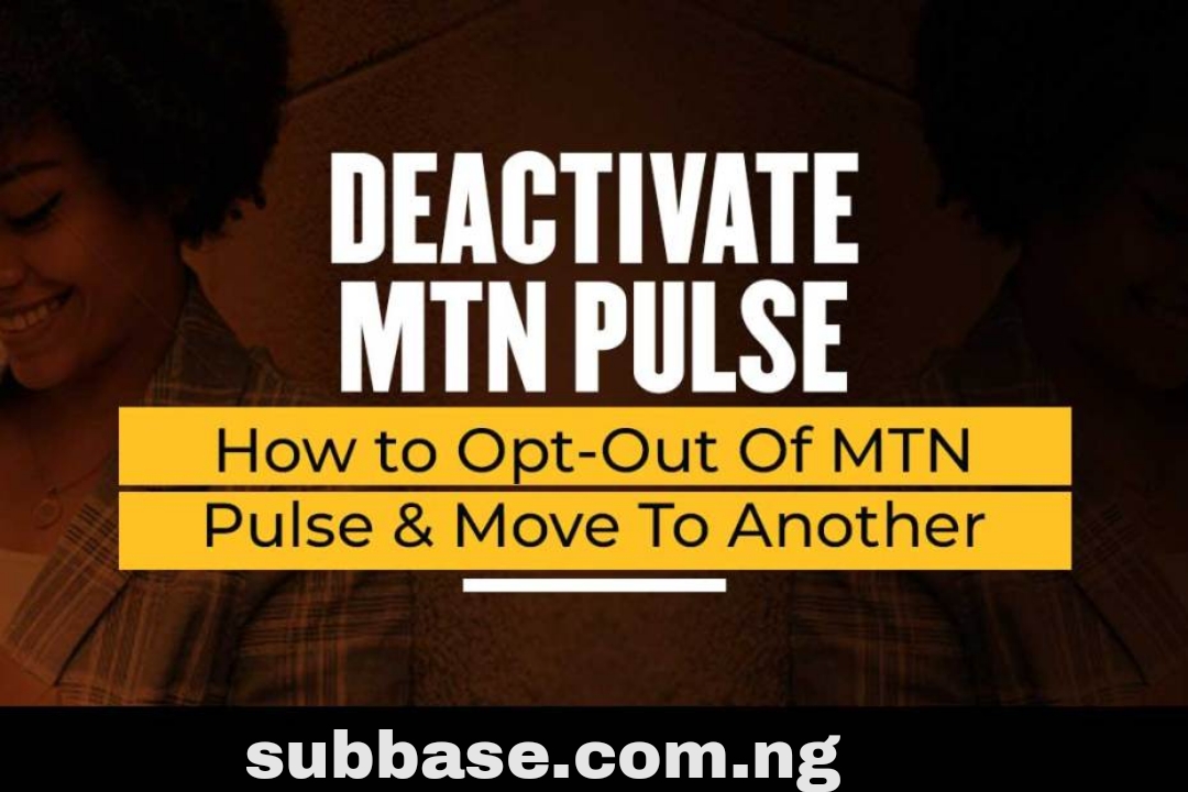 How to Deactivate MTN Nigeria Pulse 2025 Cancel iPulse - SubBase