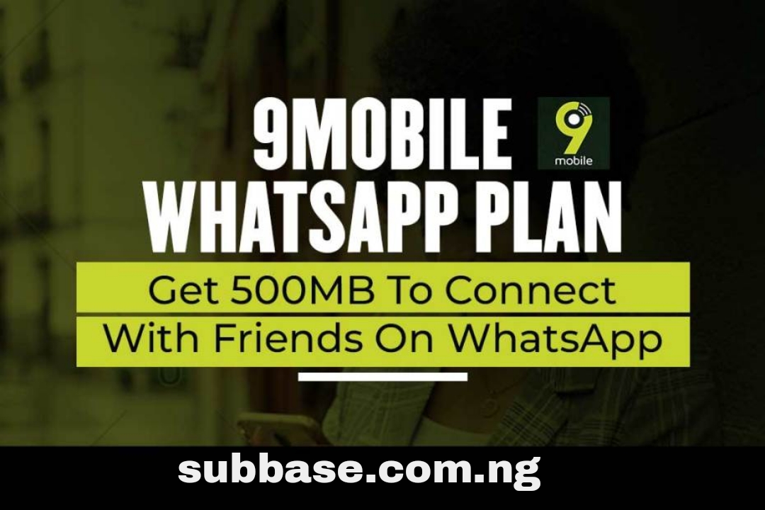 9mobile WhatsApp Plan Code 2025 | Get 500MB, 200MB & 50MB in Nigeria - SubBase