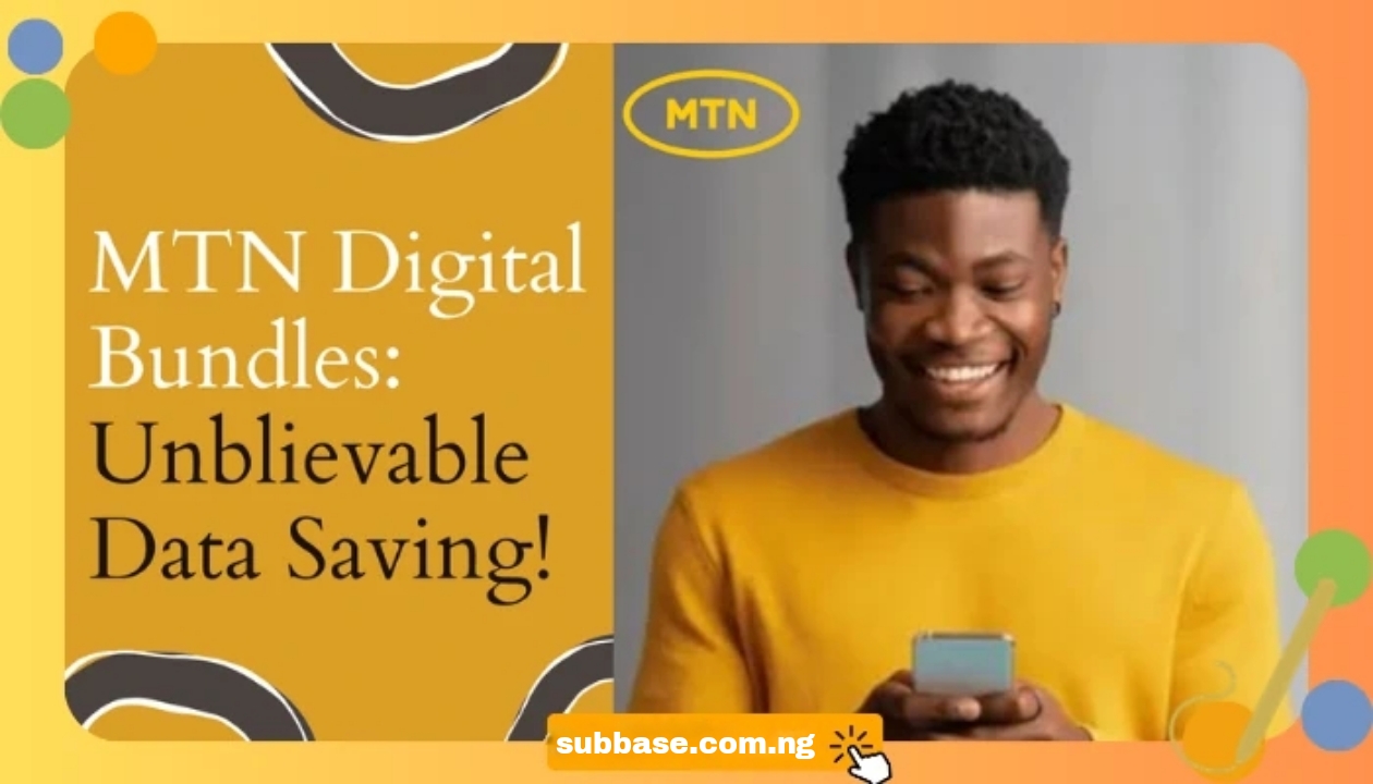 MTN Digital Bundles: Best Data Deals in Nigeria 2025 - SubBase